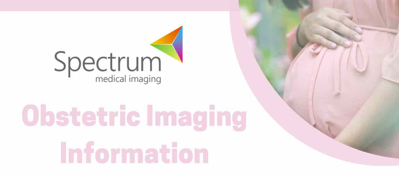 Obstetric Imaging – what scans/tests can you order? – GP Voice